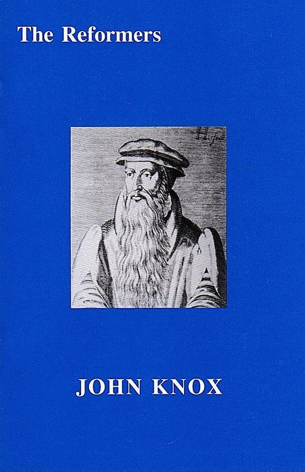 John Knox by John Broome – Mayflower Christian Bookshop