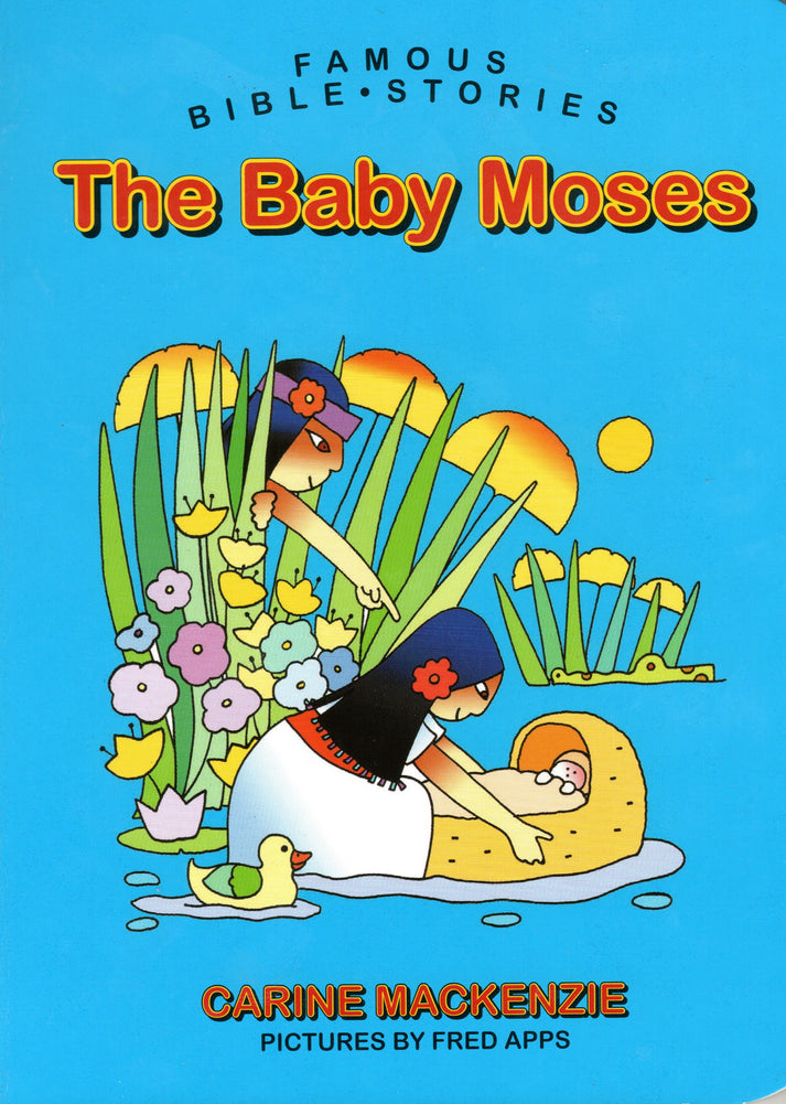 The Baby Moses by Carine Mackenzie – Mayflower Christian Bookshop