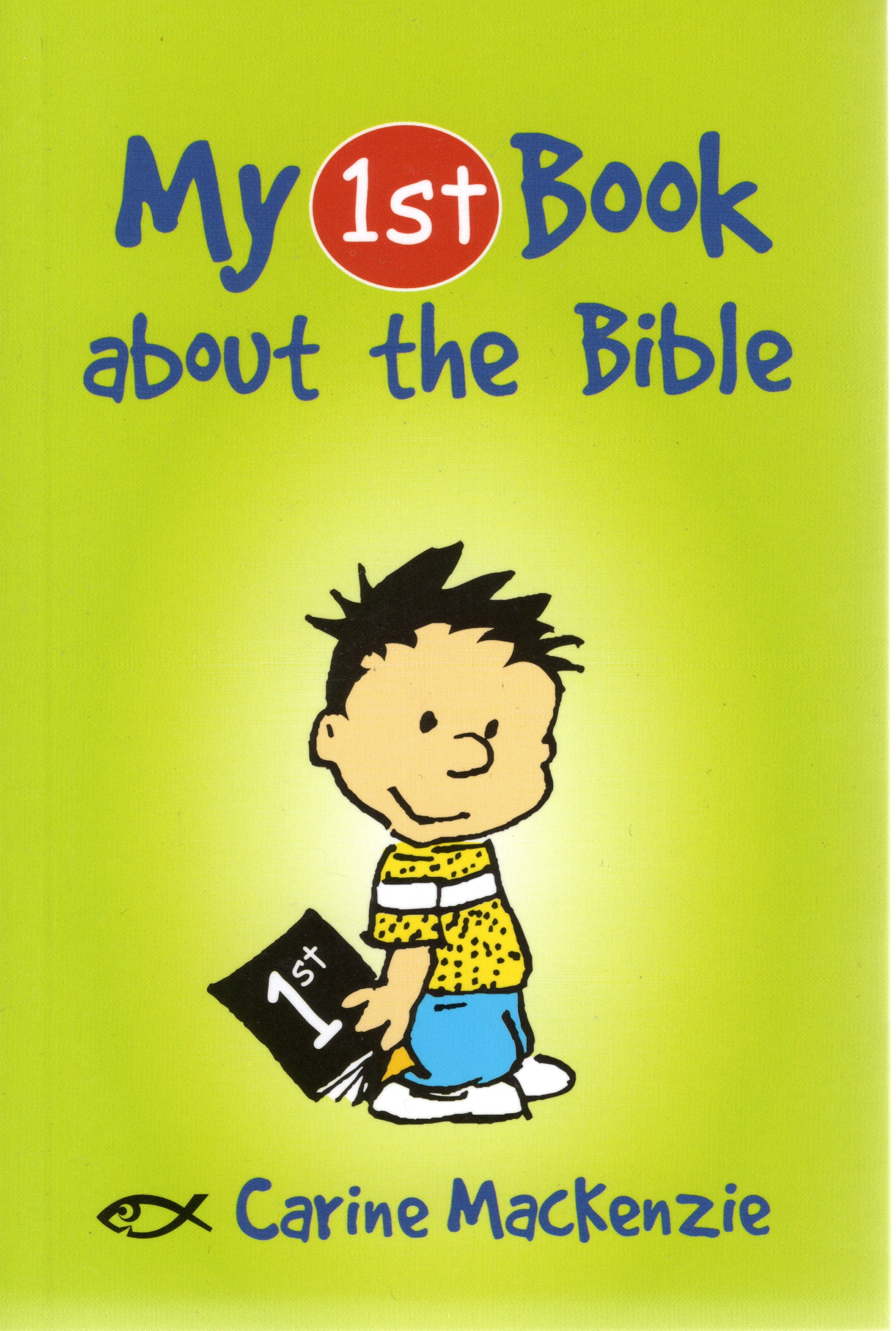 My 1st Book about the Bible by Carine Mackenzie – Mayflower Christian ...